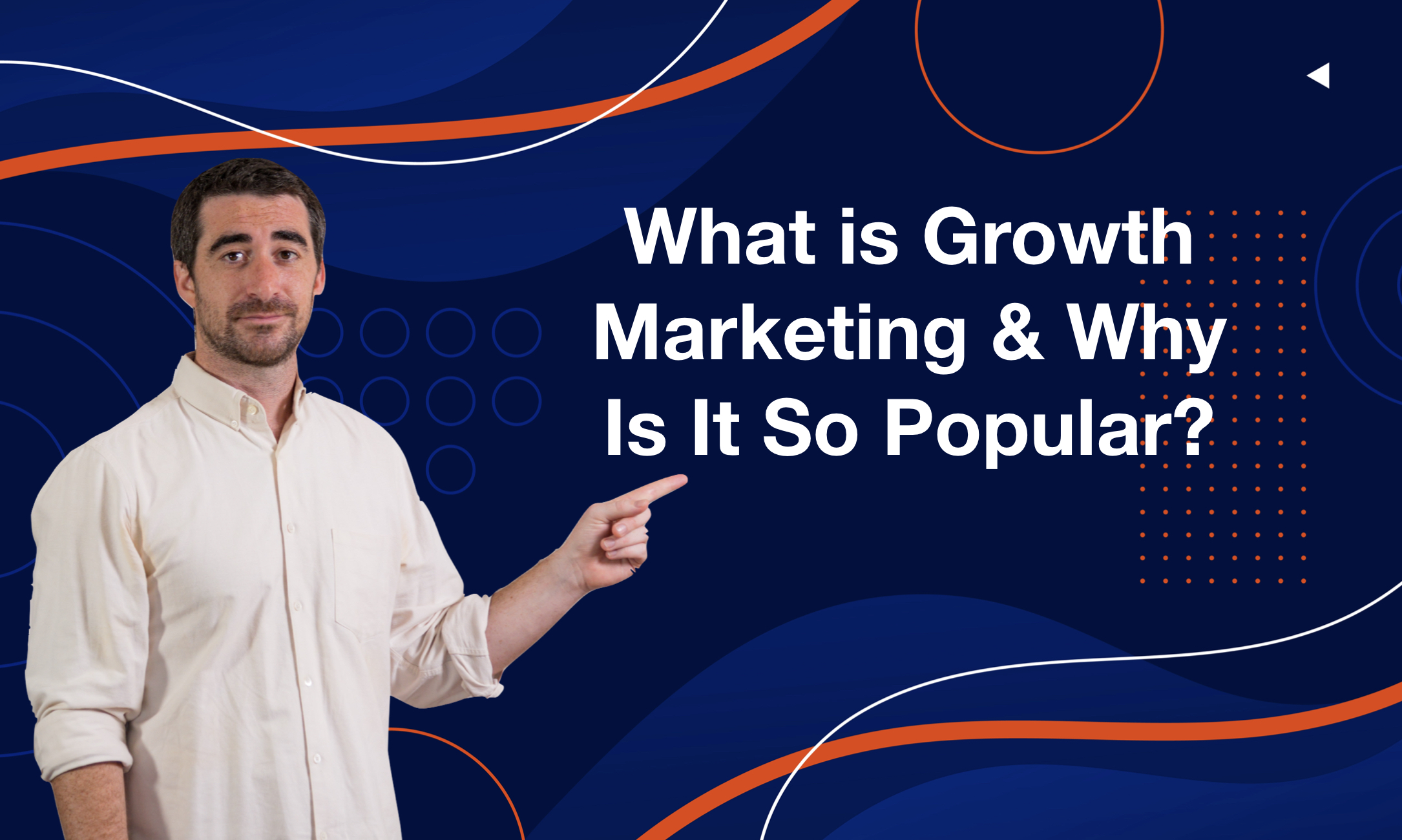 What is Growth Marketing and Why is it so Popular? [2026]