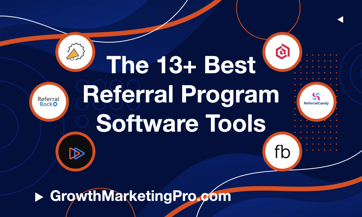 The 13 Best Referral Program Software Tools [2026]